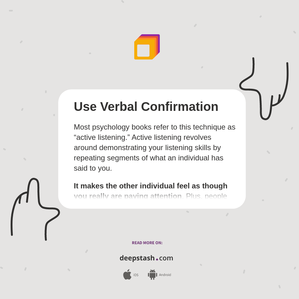 Use Verbal Confirmation - Deepstash