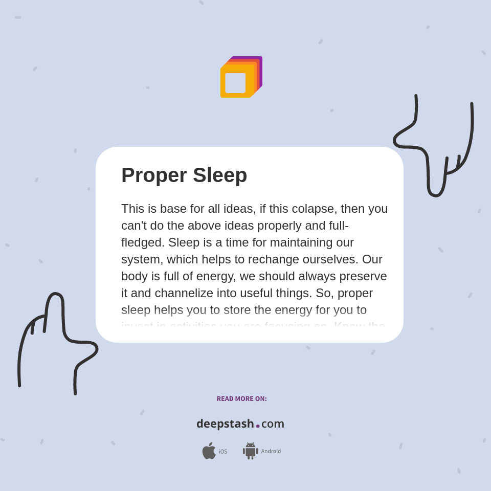 Proper Sleep - Deepstash