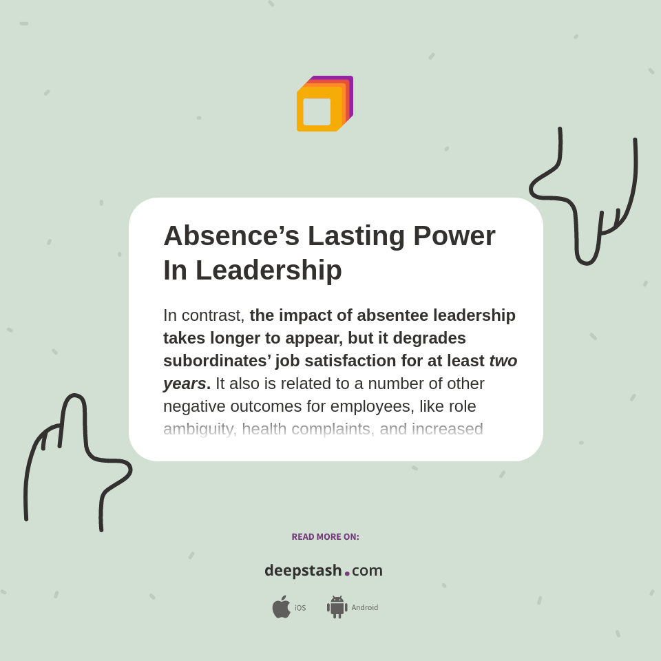 Absence’s Lasting Power In Leadership - Deepstash