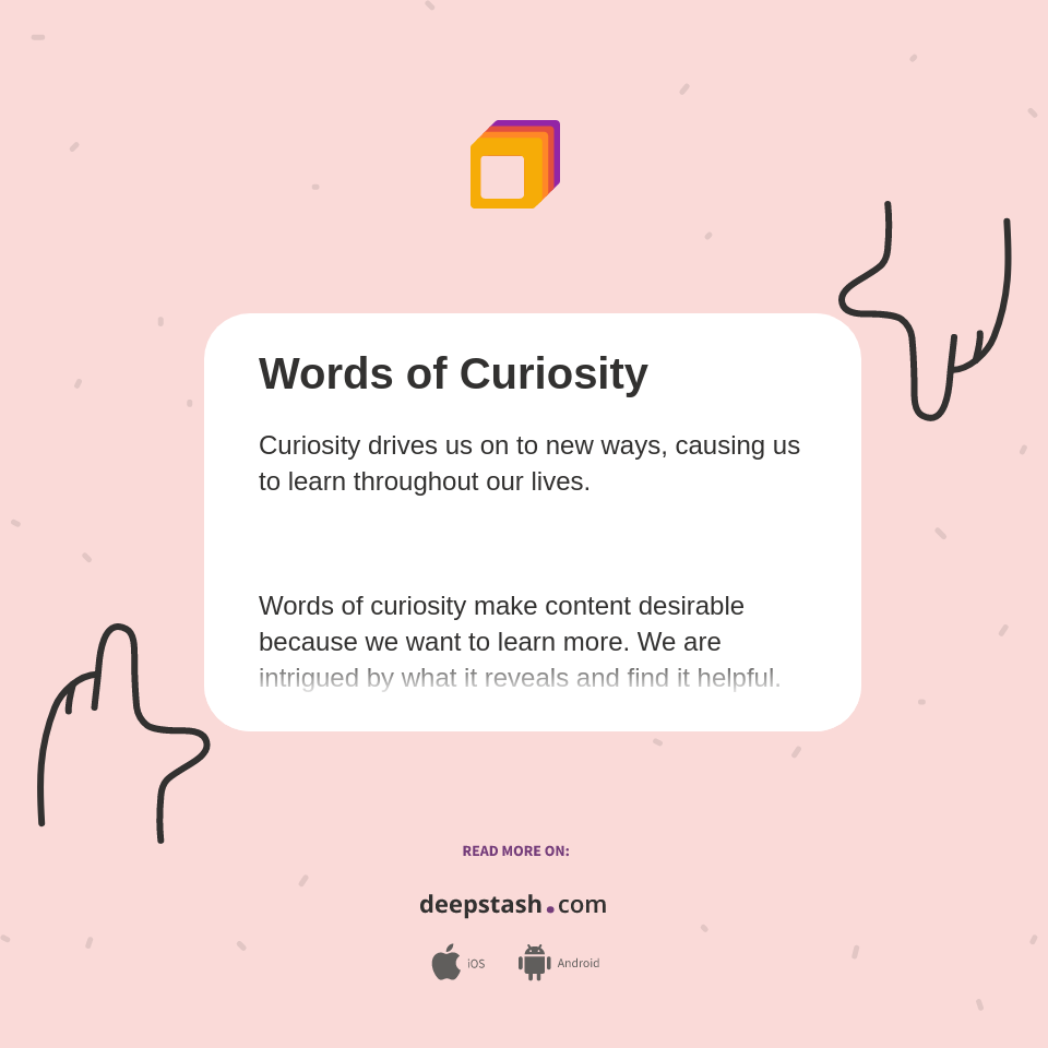 Words of Curiosity - Deepstash
