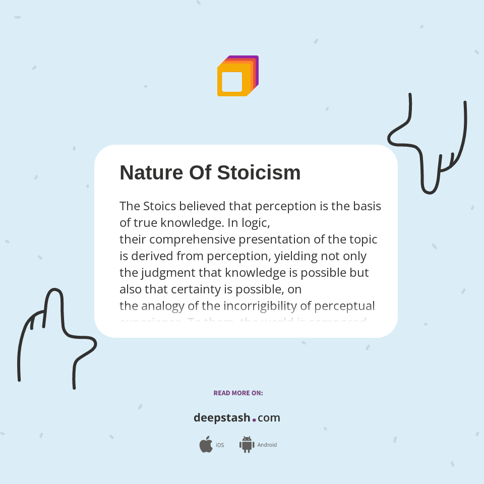 Nature Of Stoicism - Deepstash