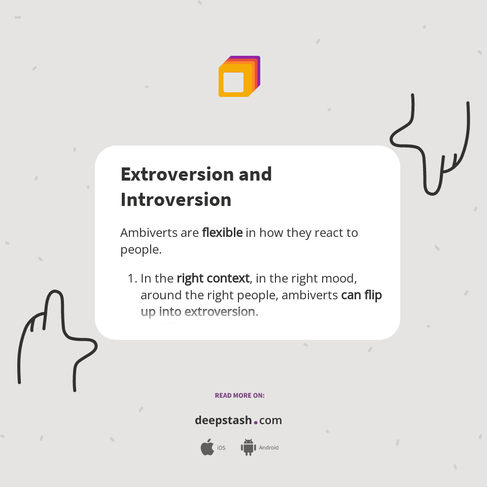 Extroversion and Introversion - Deepstash