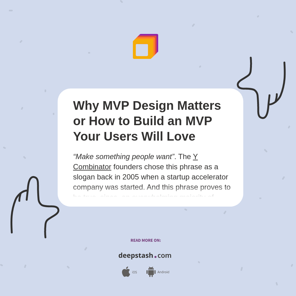 Why MVP Design Matters or How to Build an MVP Your Users Will Love ...