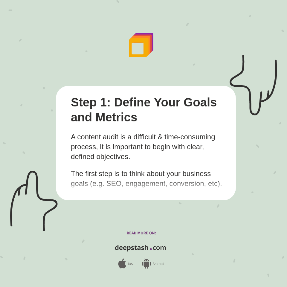 Step 1: Define Your Goals and Metrics - Deepstash