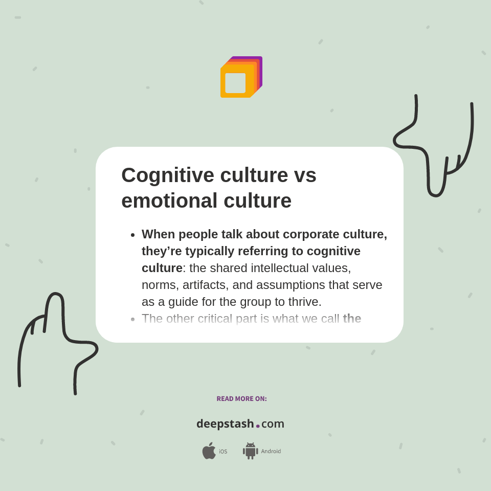 Cognitive culture vs emotional culture - Deepstash