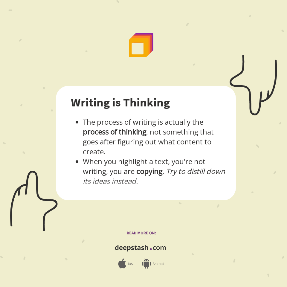 Writing is Thinking - Deepstash