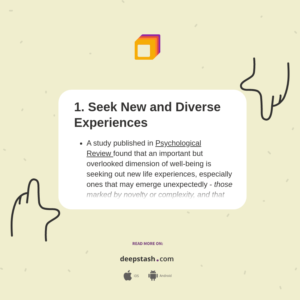 1. Seek New and Diverse Experiences - Deepstash