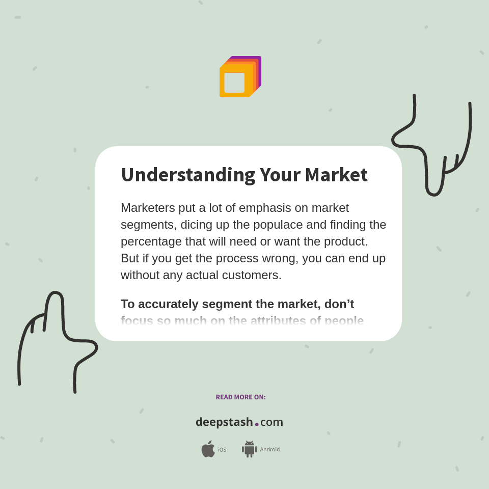 Understanding Your Market - Deepstash