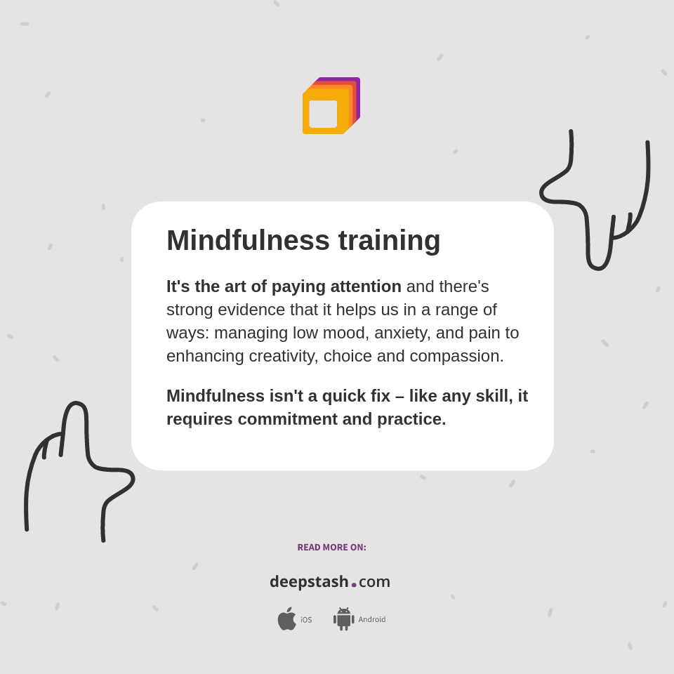 Mindfulness training - Deepstash