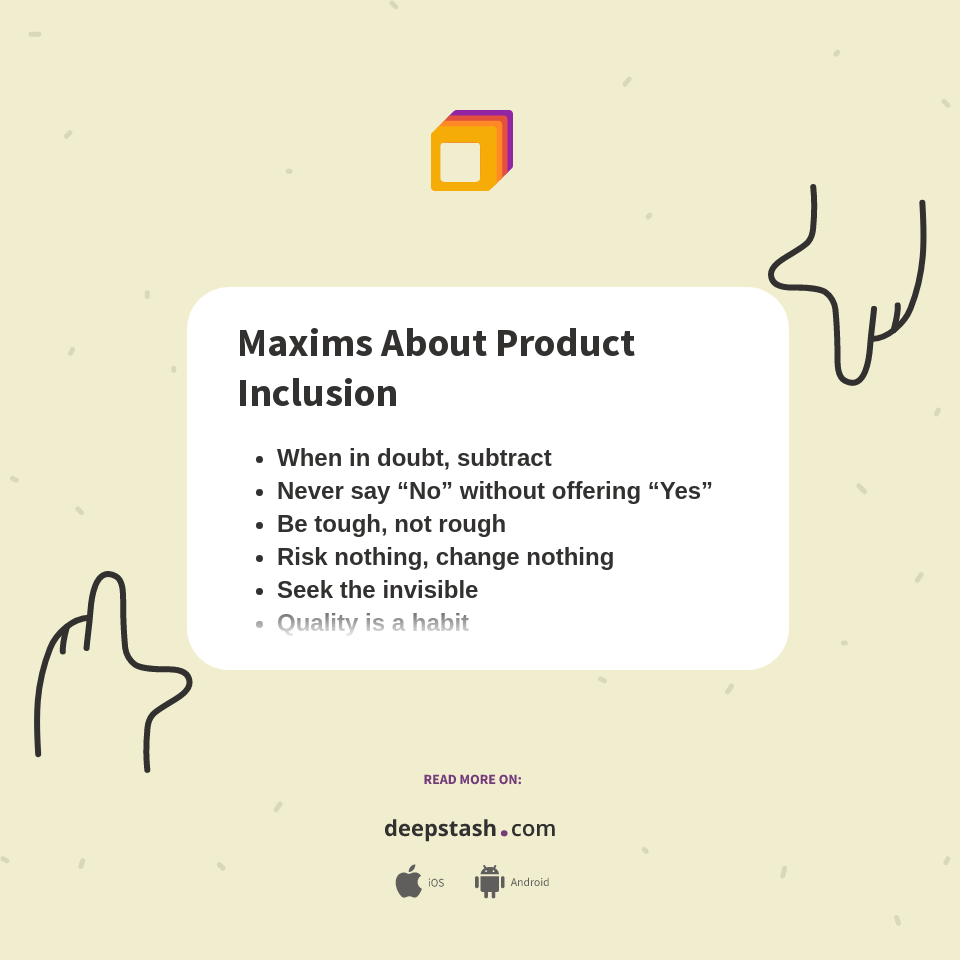 Maxims About Product Inclusion - Deepstash