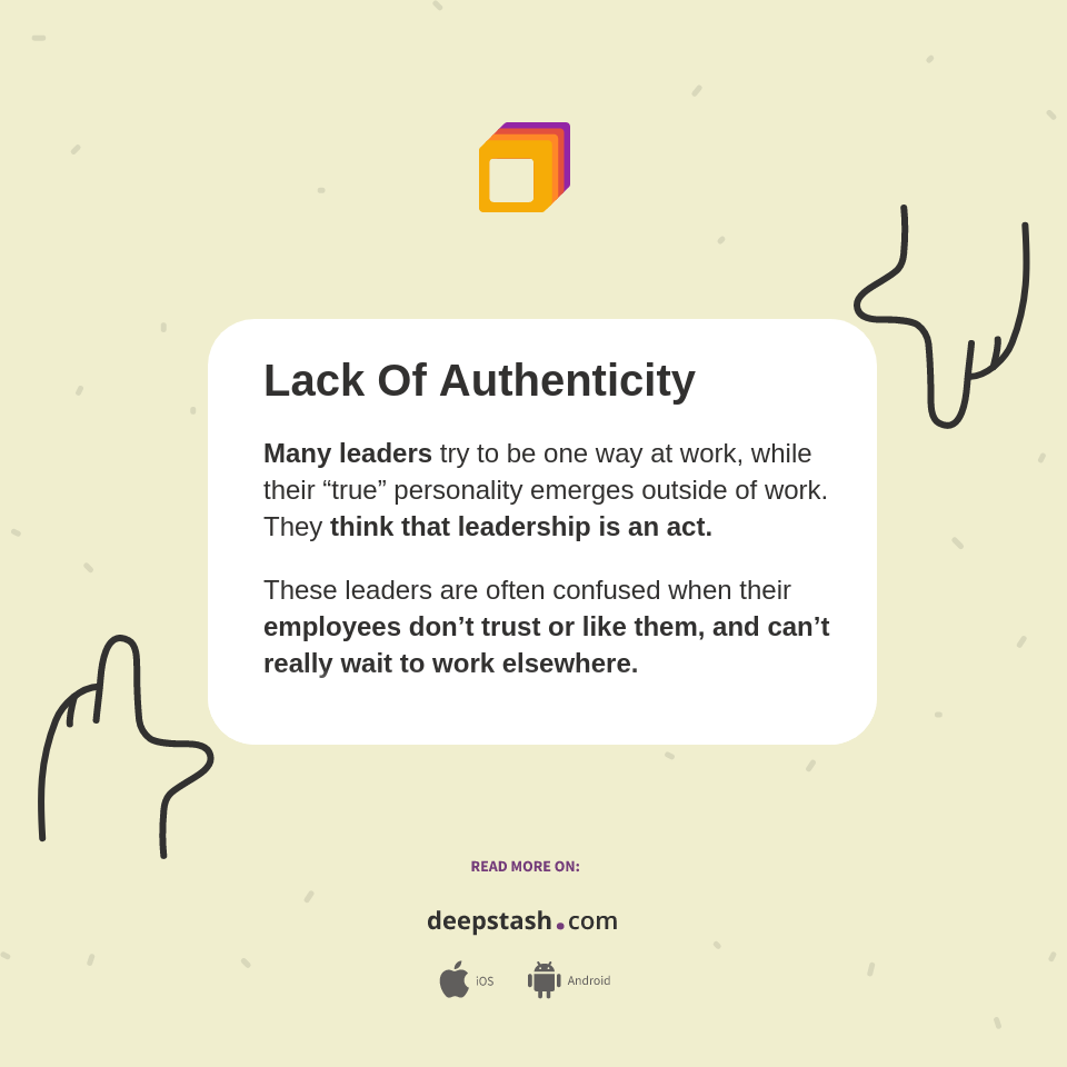 Lack Of Authenticity - Deepstash