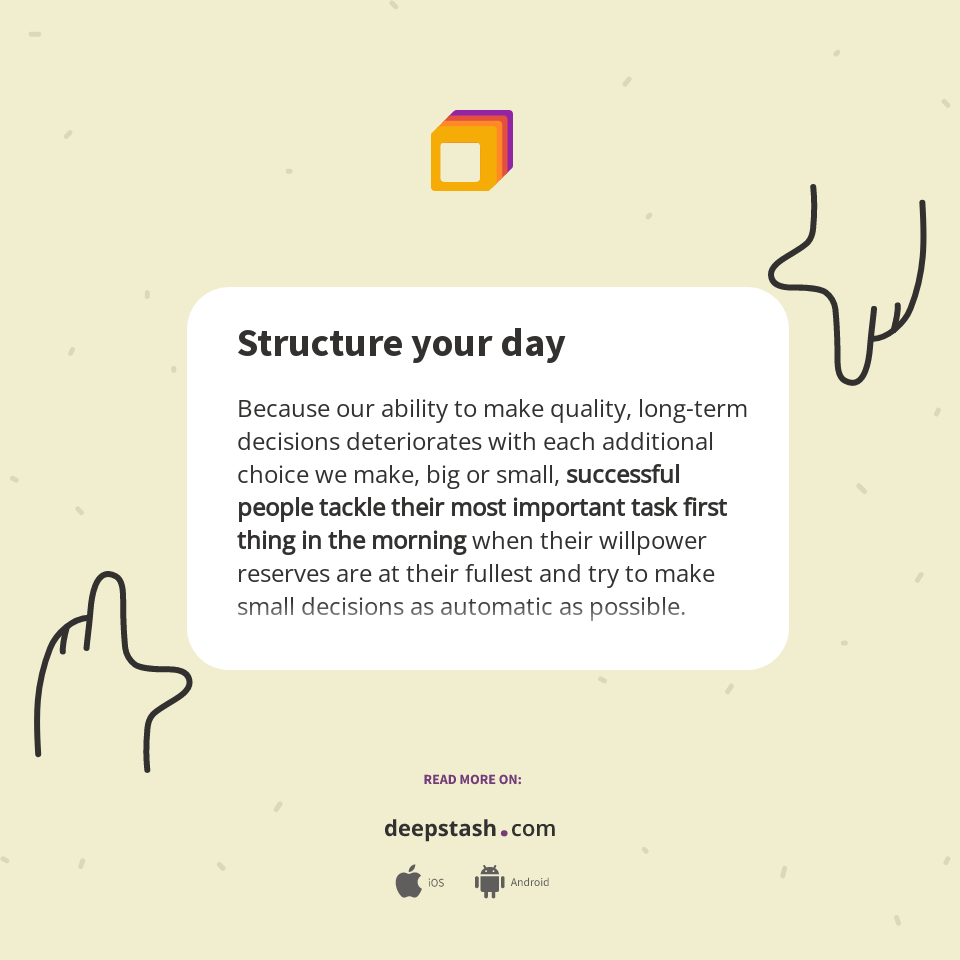 Structure your day - Deepstash