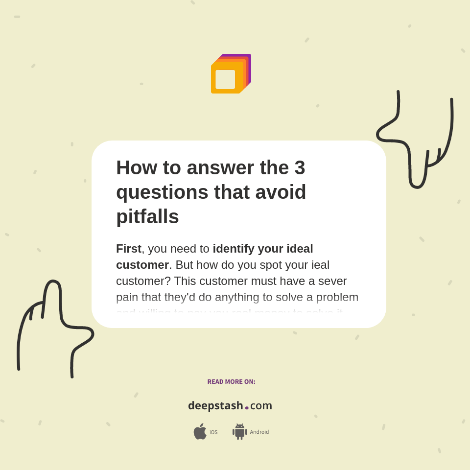 How to answer the 3 questions that avoid pitfalls - Deepstash