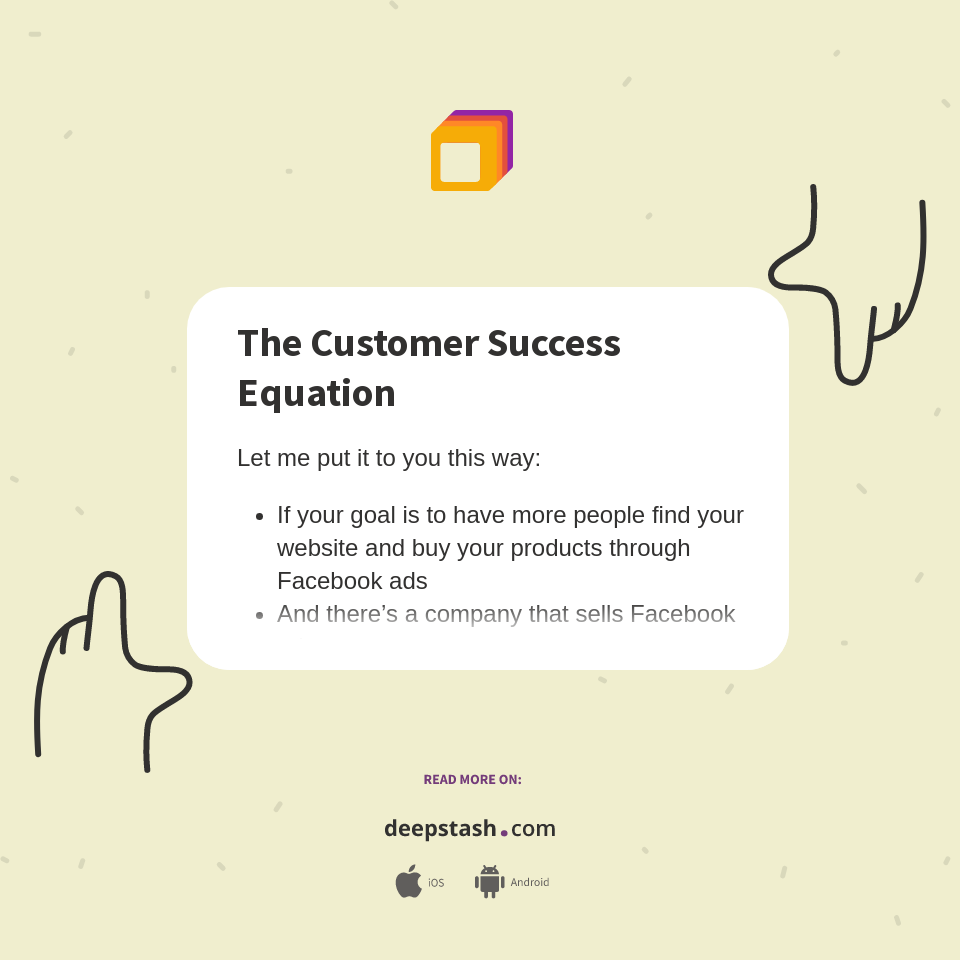 The Customer Success Equation - Deepstash