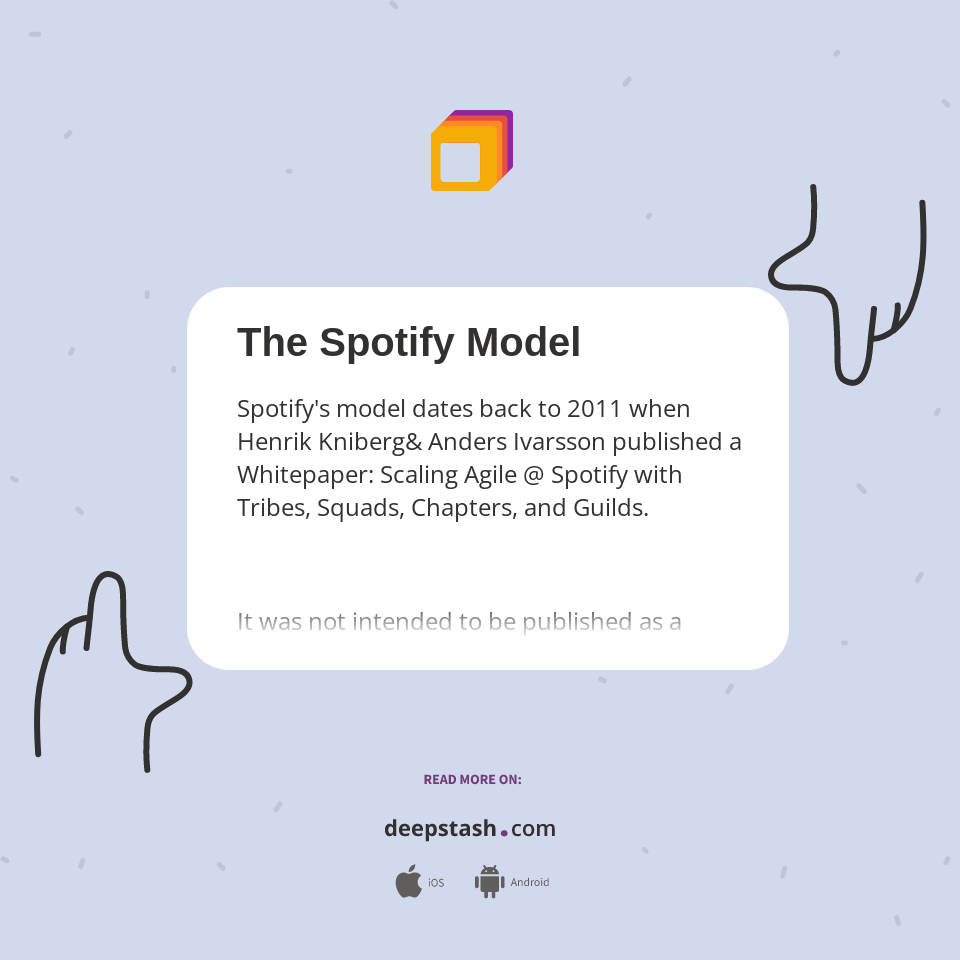 The Spotify Model - Deepstash