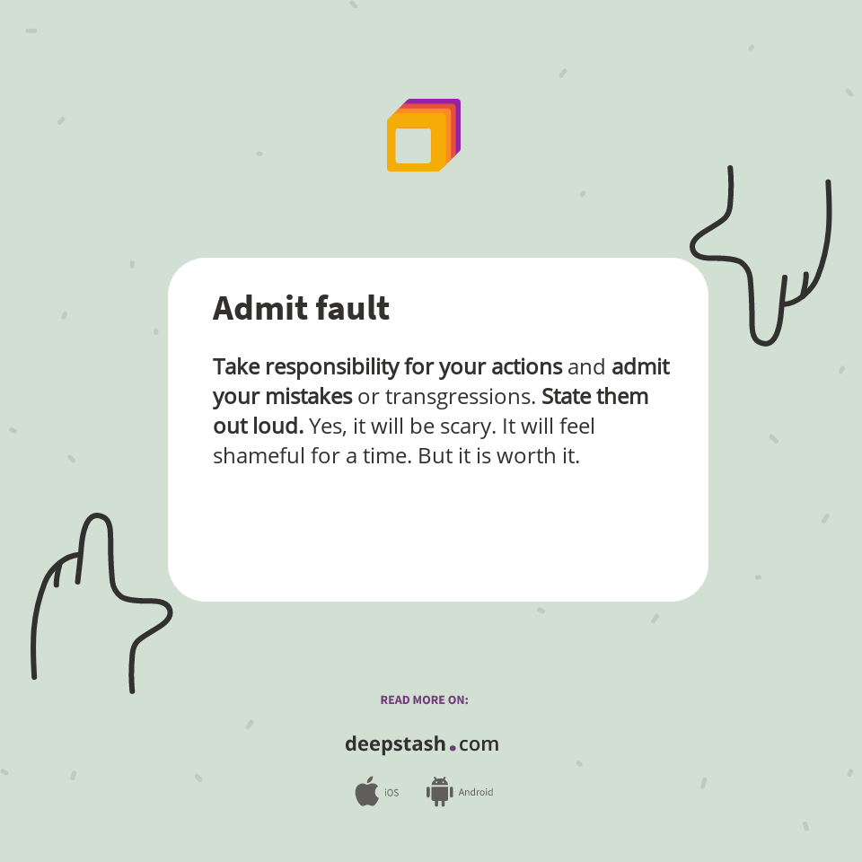 Admit fault - Deepstash