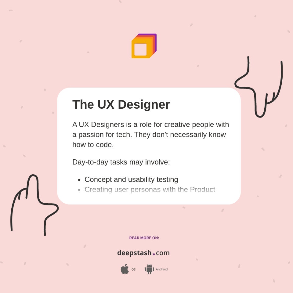 The Ux Designer Deepstash