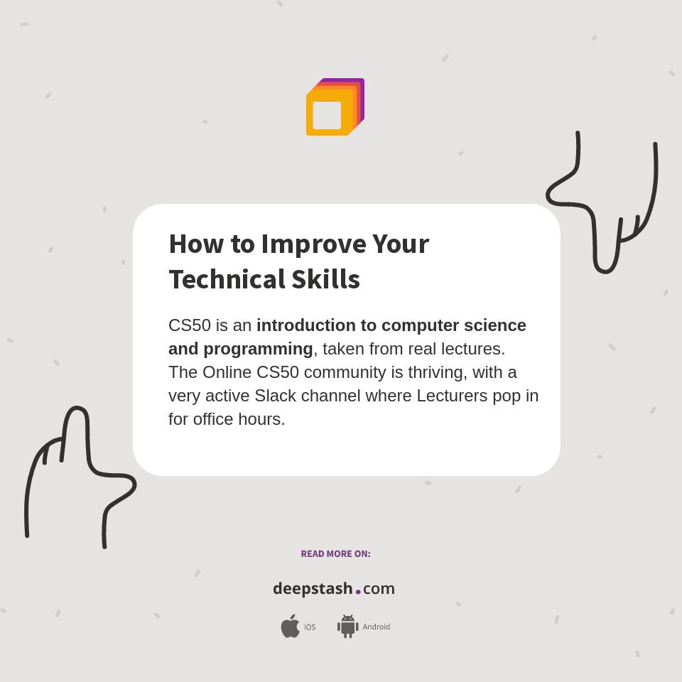How to Improve Your Technical Skills - Deepstash