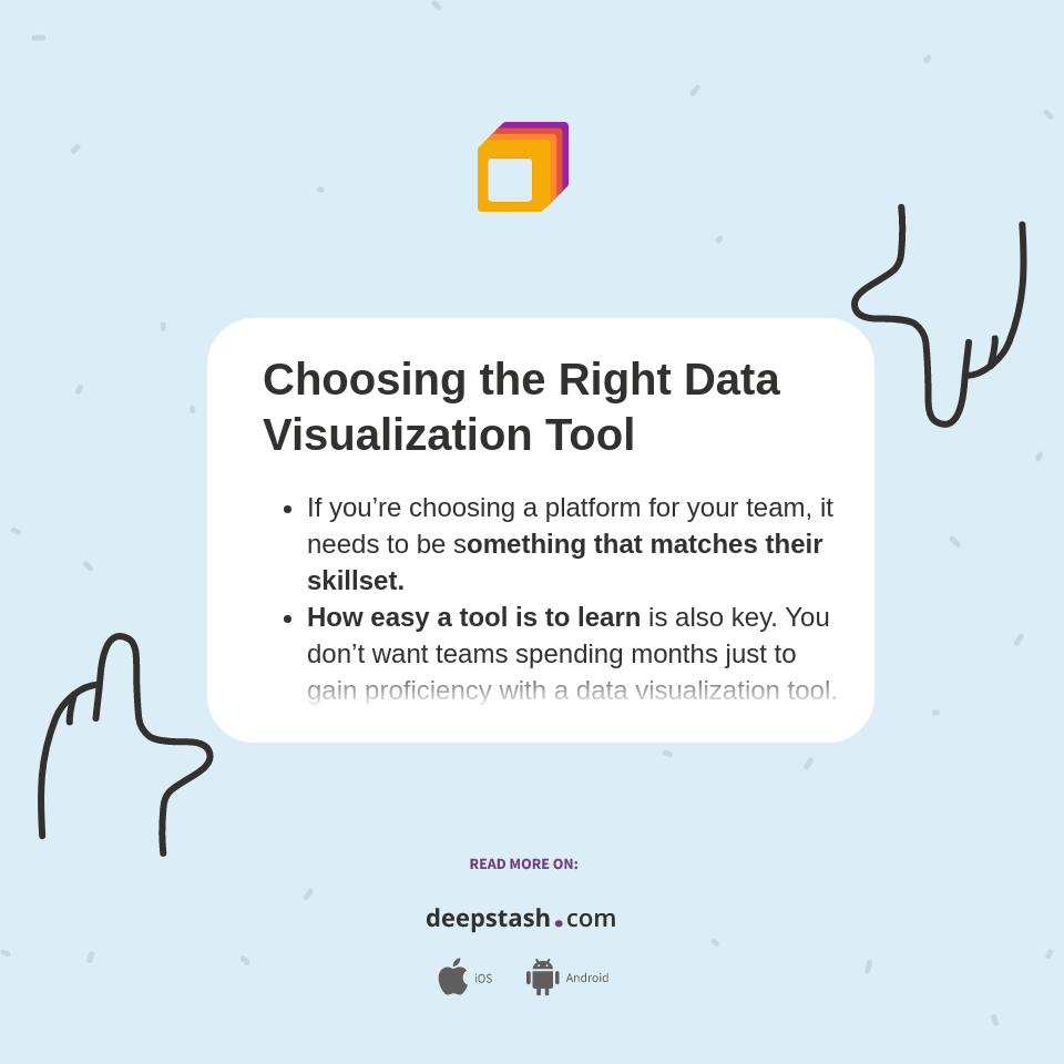 Choosing the Right Data Visualization Tool - Deepstash