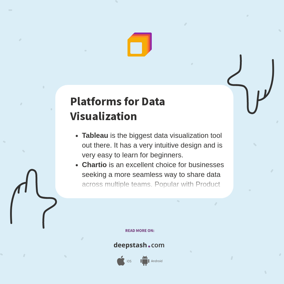 Platforms for Data Visualization - Deepstash