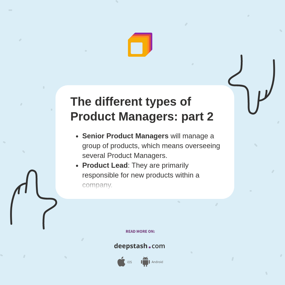 The different types of Product Managers: part 2 - Deepstash