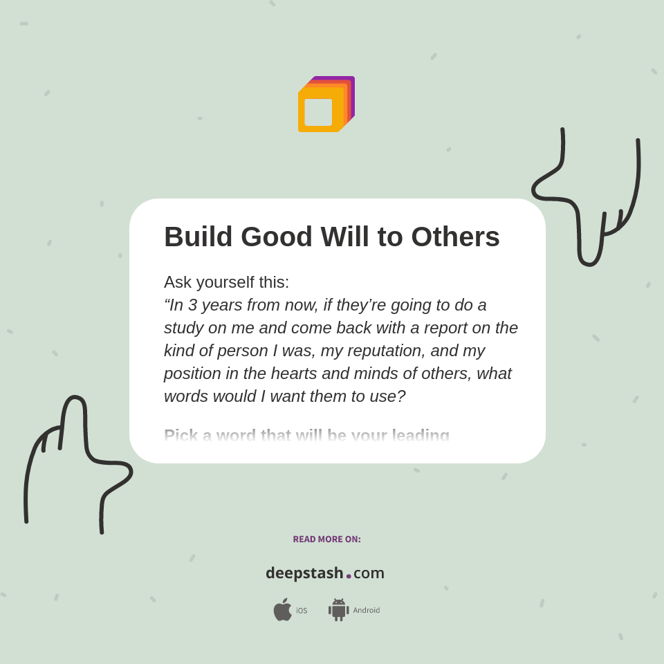 Build Good Will to Others - Deepstash
