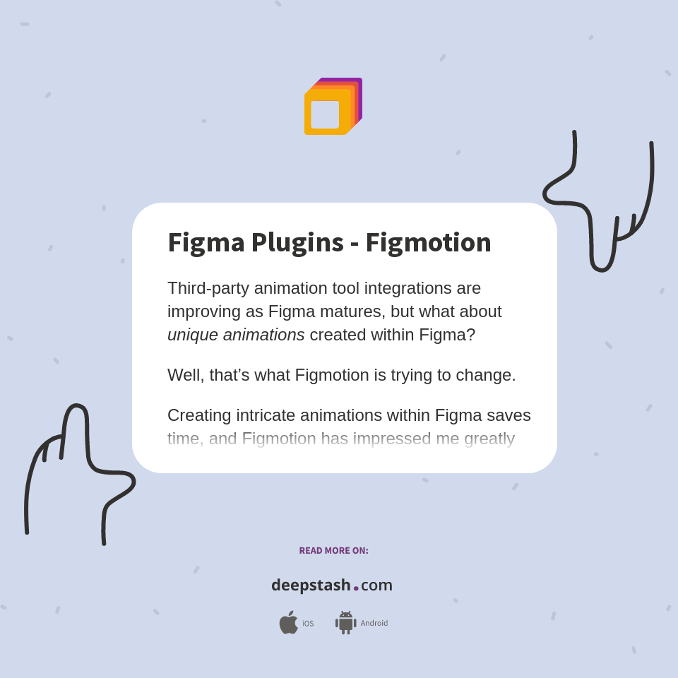 Figma Plugins - Figmotion - Deepstash