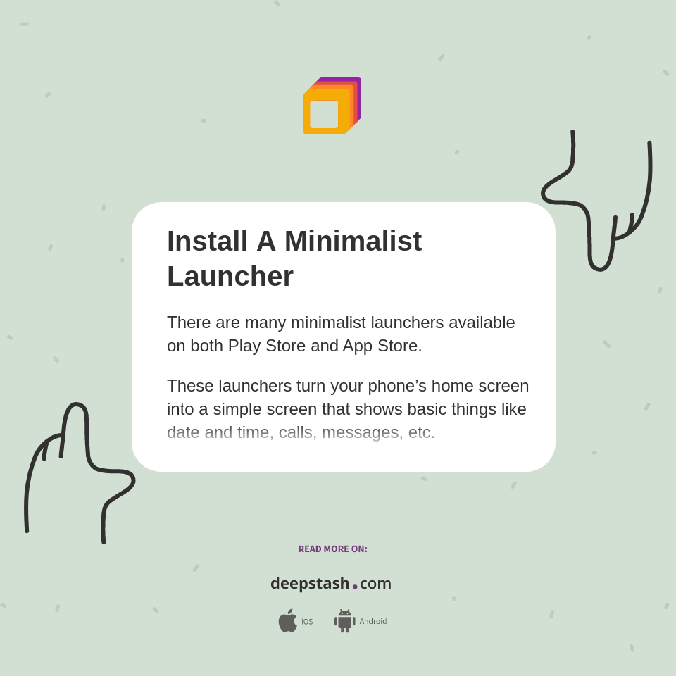 Install A Minimalist Launcher - Deepstash