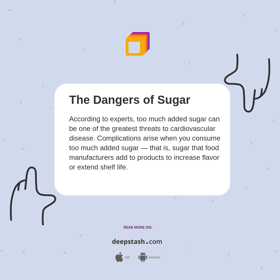 The Dangers of Sugar - Deepstash