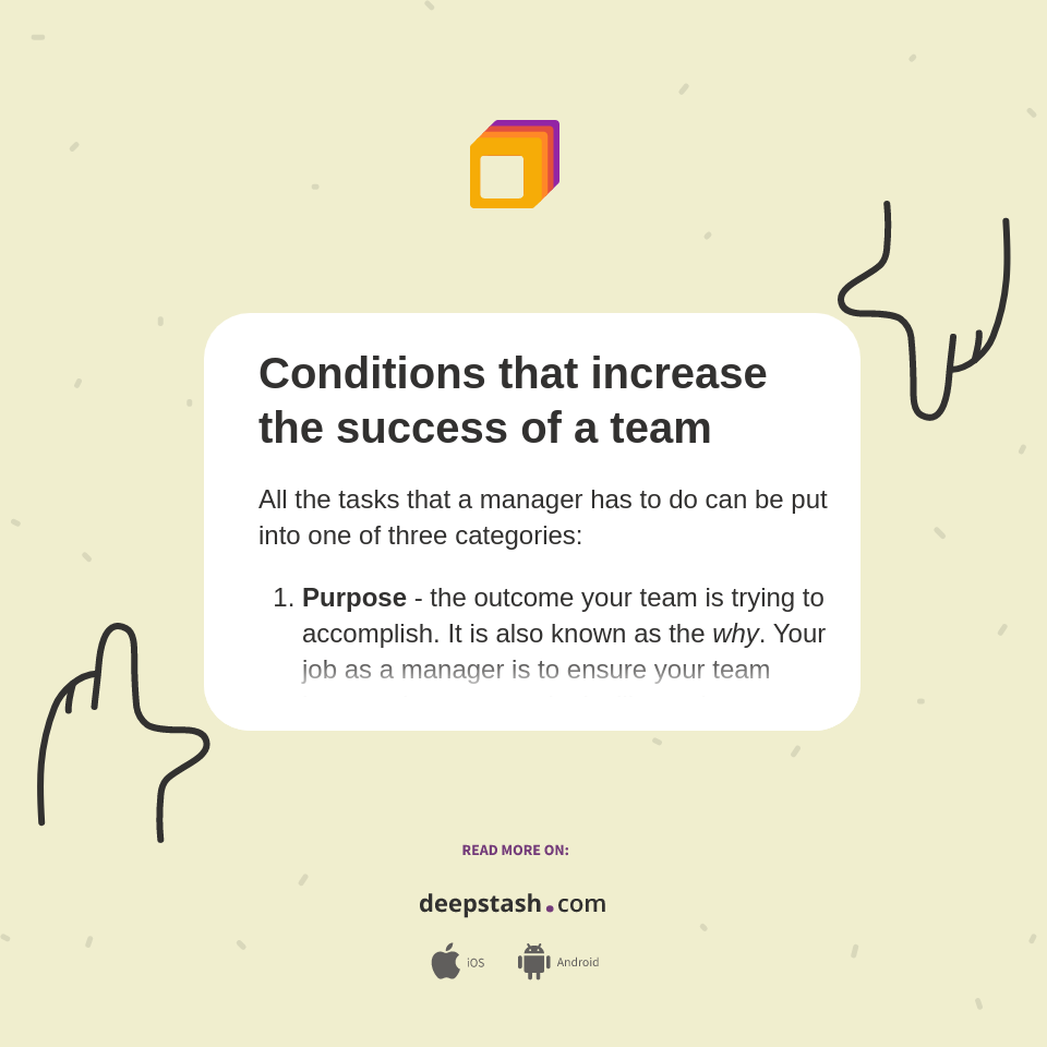 Conditions that increase the success of a team - Deepstash