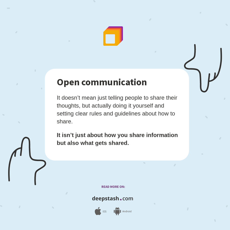 Open communication - Deepstash