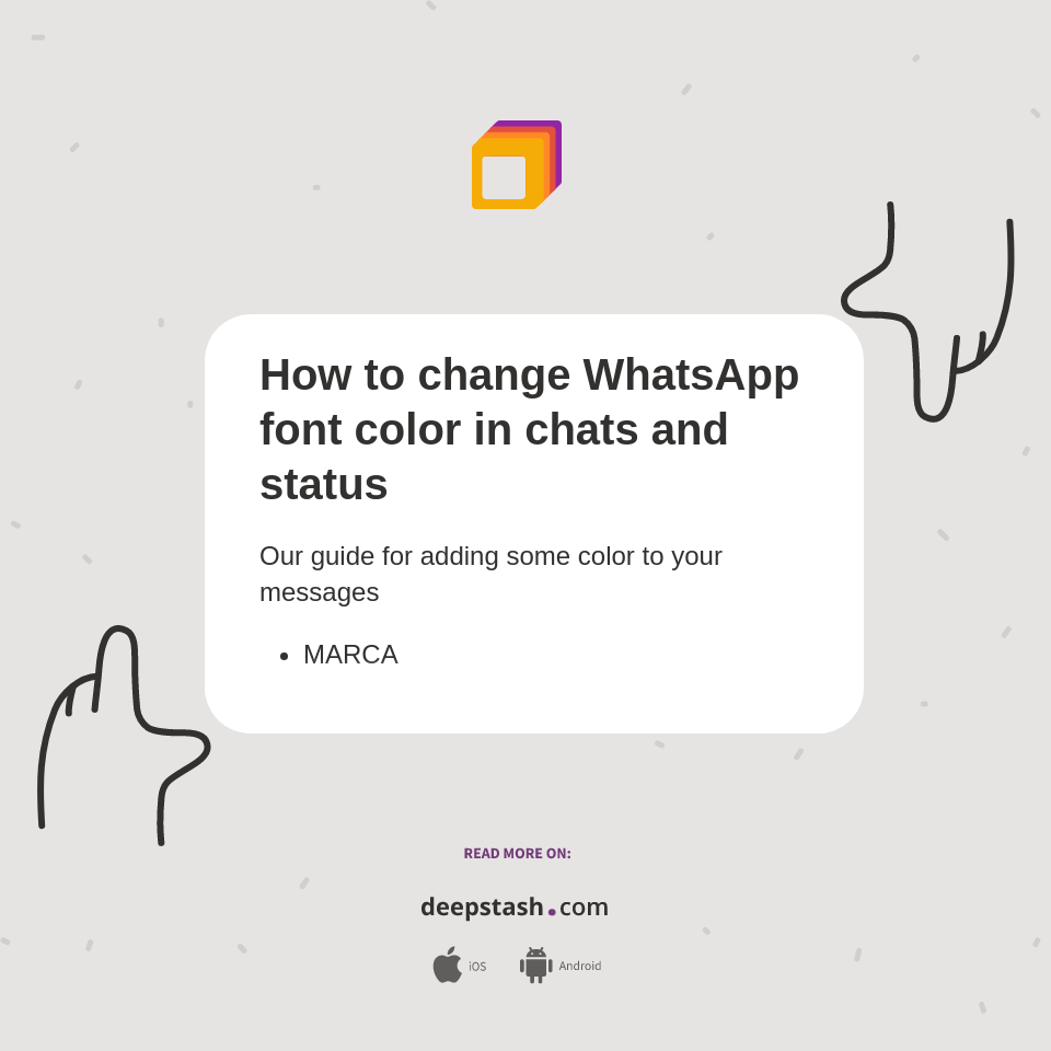 How to change WhatsApp font color in chats and status - Deepstash