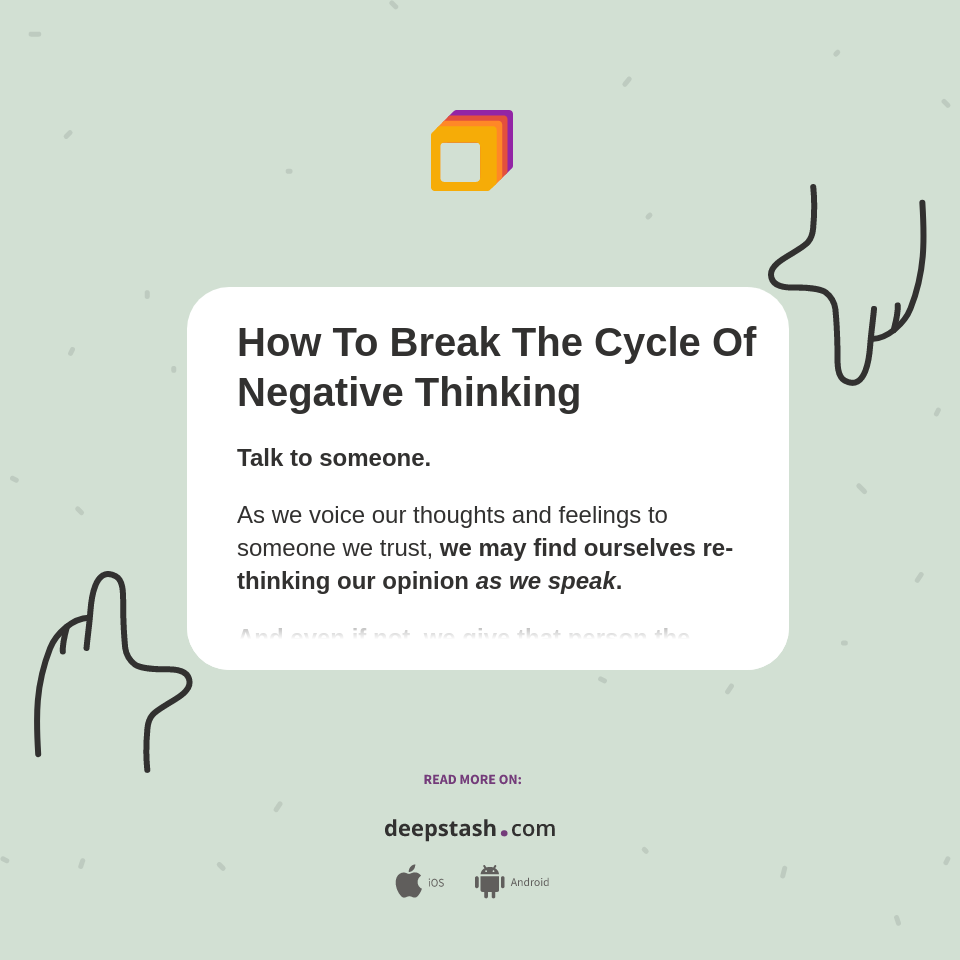 How To Break The Cycle Of Negative Thinking - Deepstash