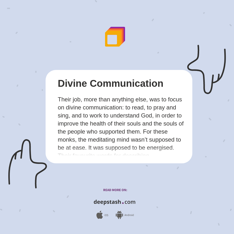Divine Communication - Deepstash