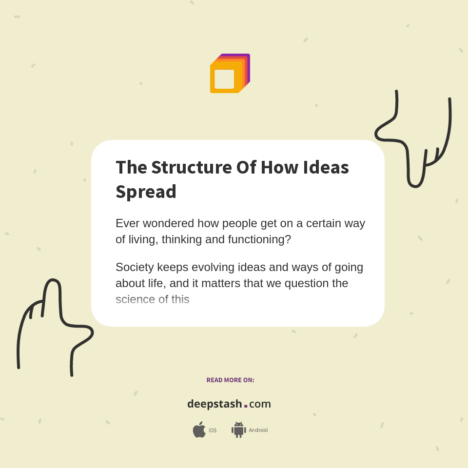 The Structure Of How Ideas Spread - Deepstash