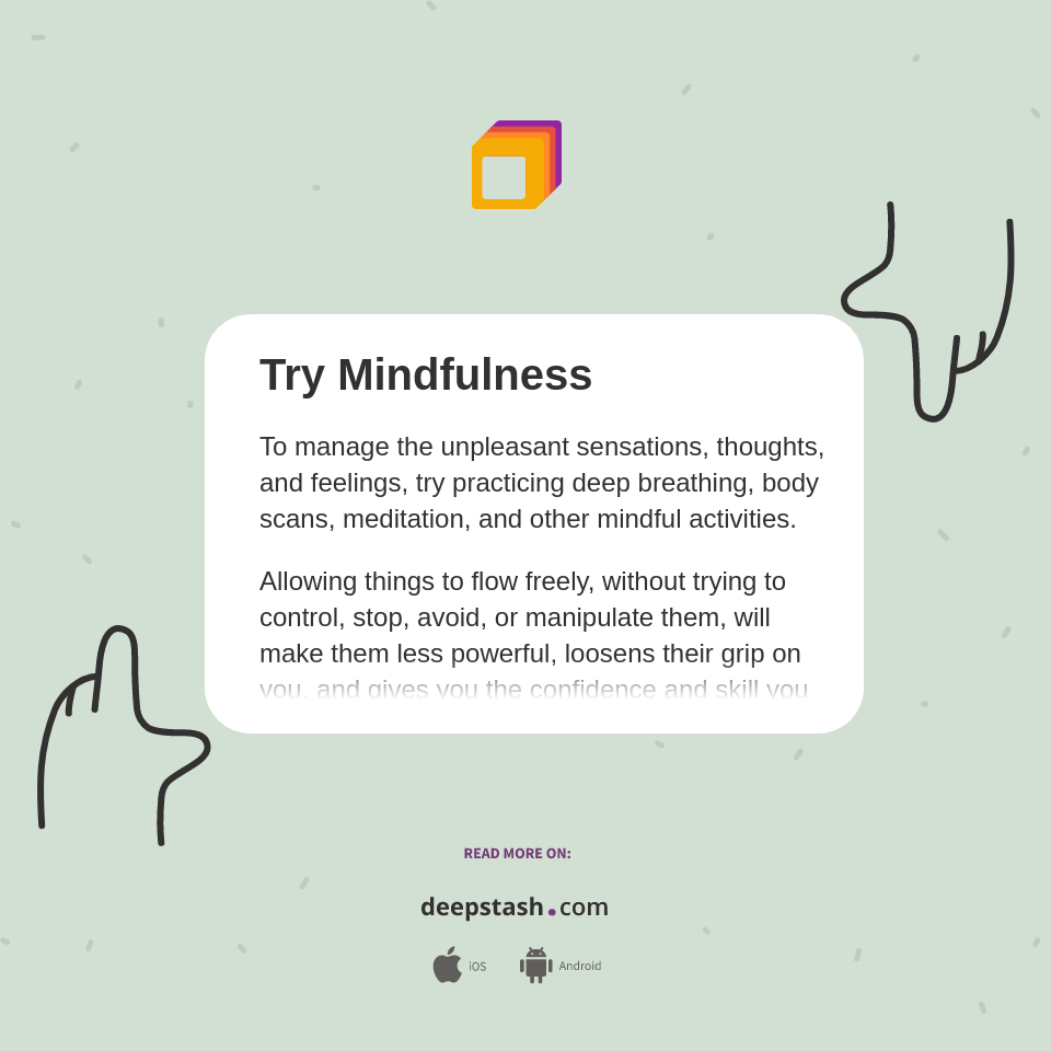 Try Mindfulness - Deepstash