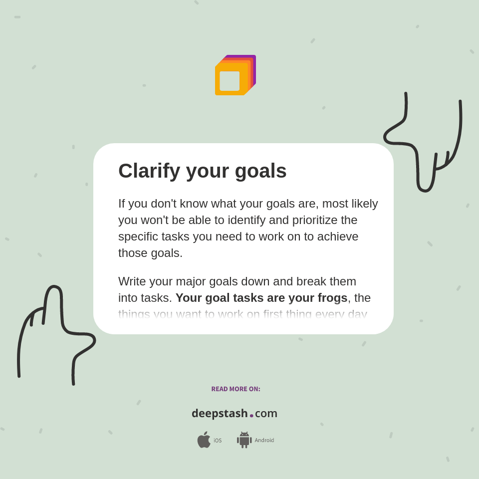 Clarify your goals - Deepstash
