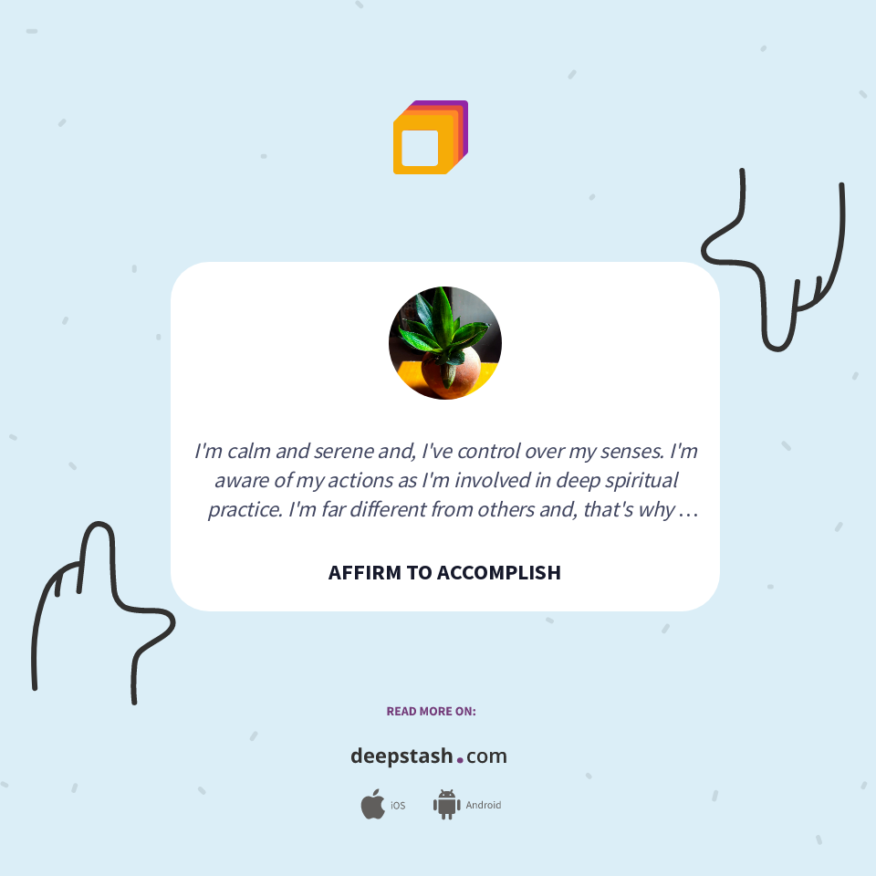 Quote by AFFIRM TO ACCOMPLISH - Deepstash