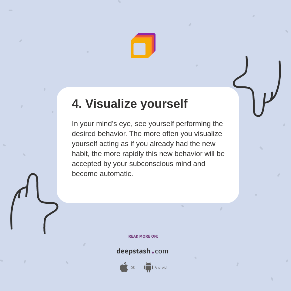 4. Visualize yourself - Deepstash