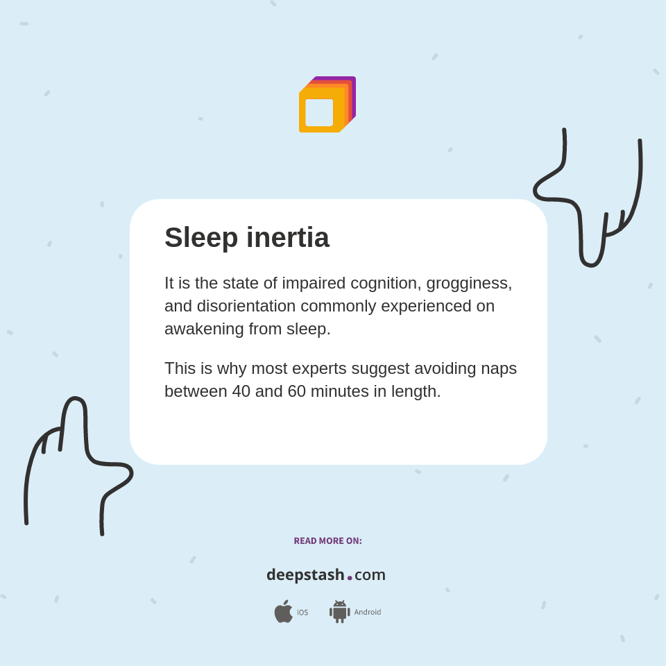 Sleep inertia - Deepstash
