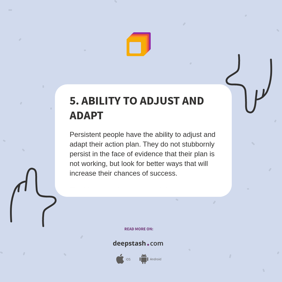 5. ABILITY TO ADJUST AND ADAPT - Deepstash