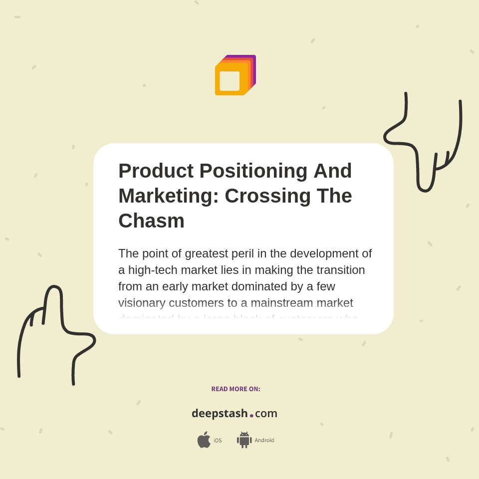 Product Positioning And Marketing: Crossing The Chasm - Deepstash