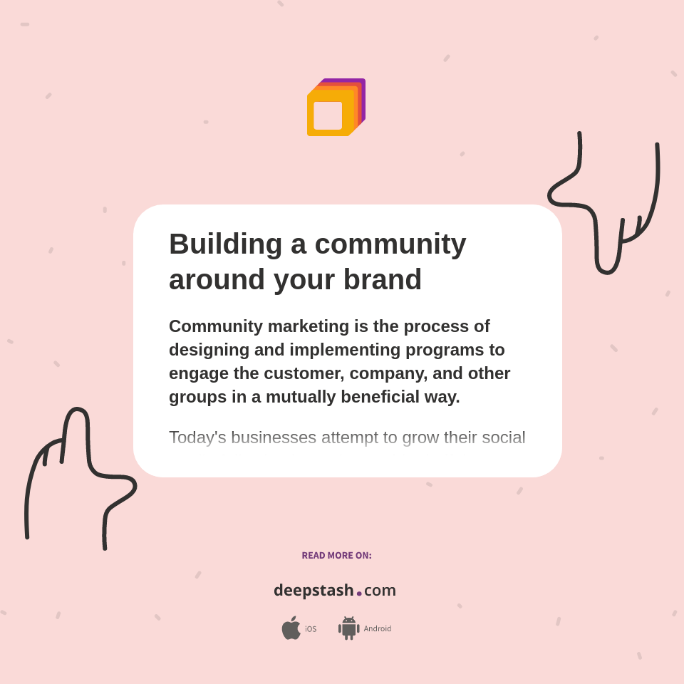 Building a community around your brand - Deepstash