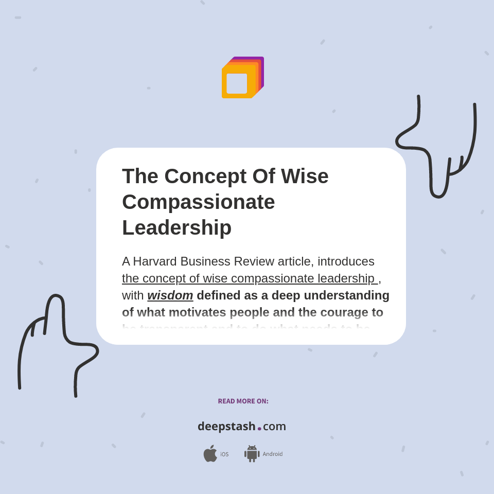 The Concept Of Wise Compassionate Leadership - Deepstash