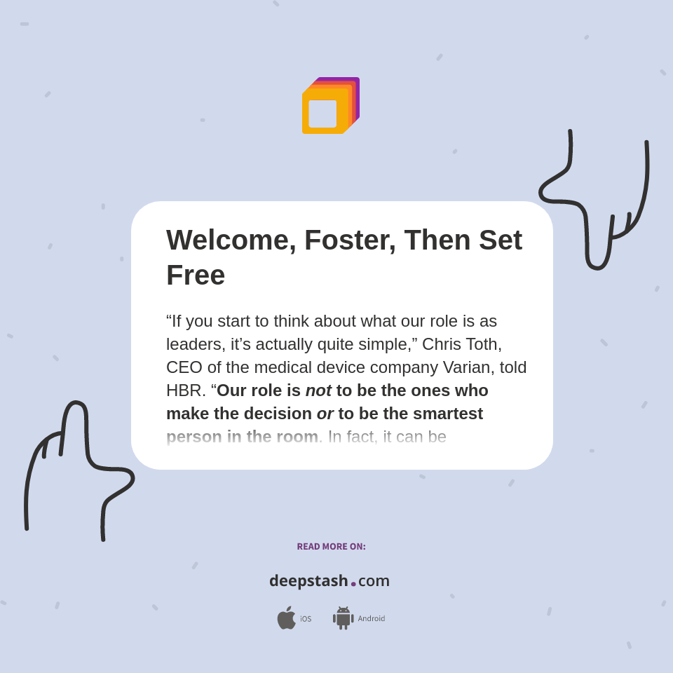 Welcome, Foster, Then Set Free - Deepstash