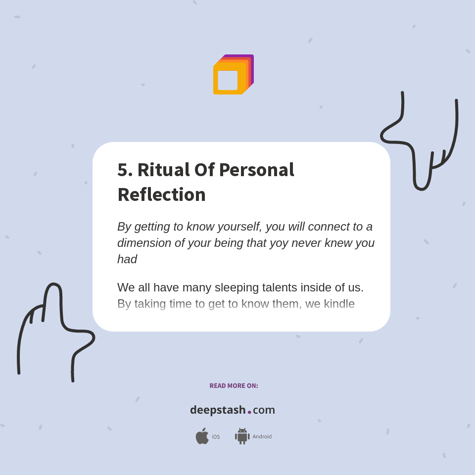 5. Ritual Of Personal Reflection - Deepstash
