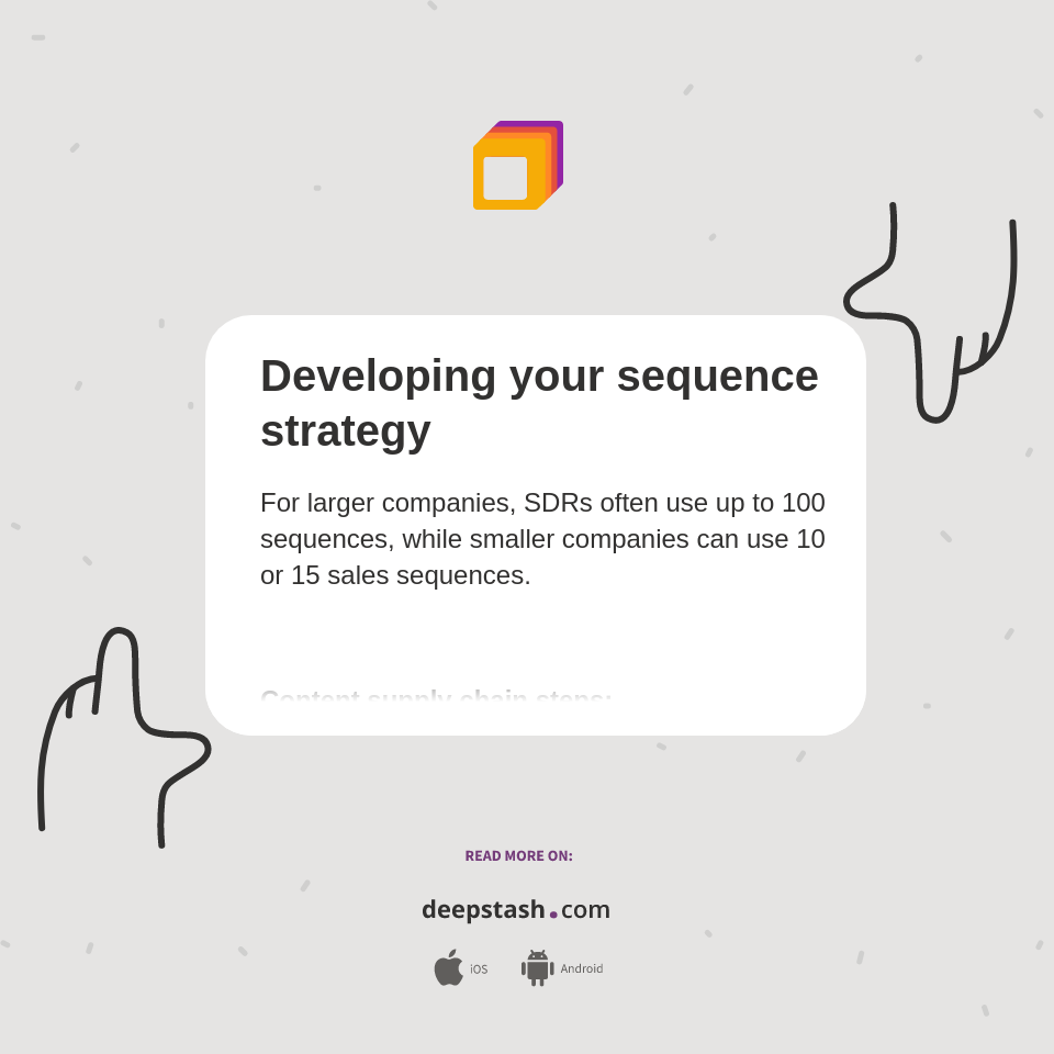 Developing your sequence strategy - Deepstash