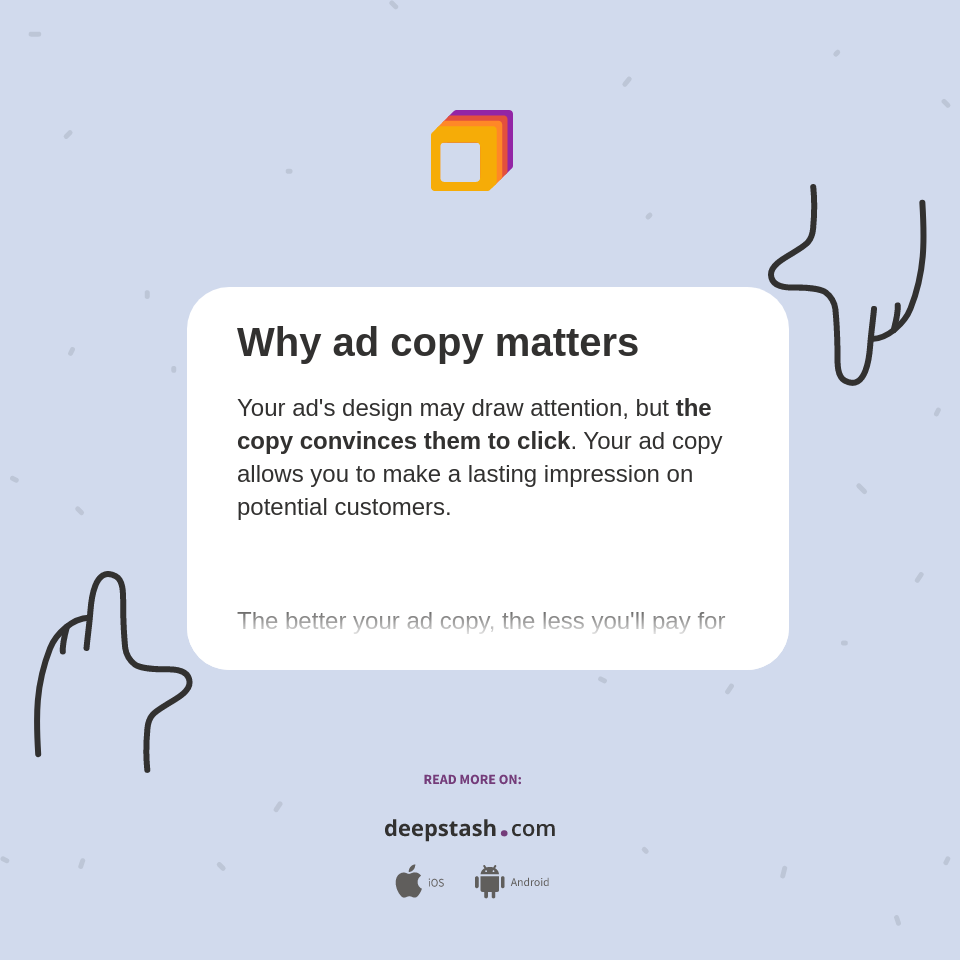 Why ad copy matters - Deepstash