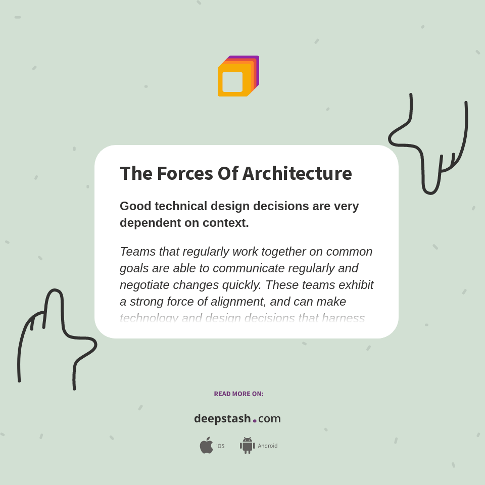 The Forces Of Architecture - Deepstash