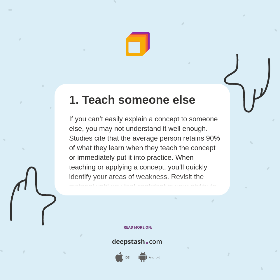 1. Teach someone else - Deepstash